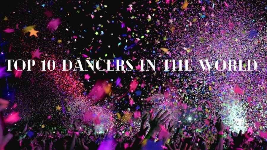 World Best Dancer - Top 10 Ranked ( Updated 2024 )
